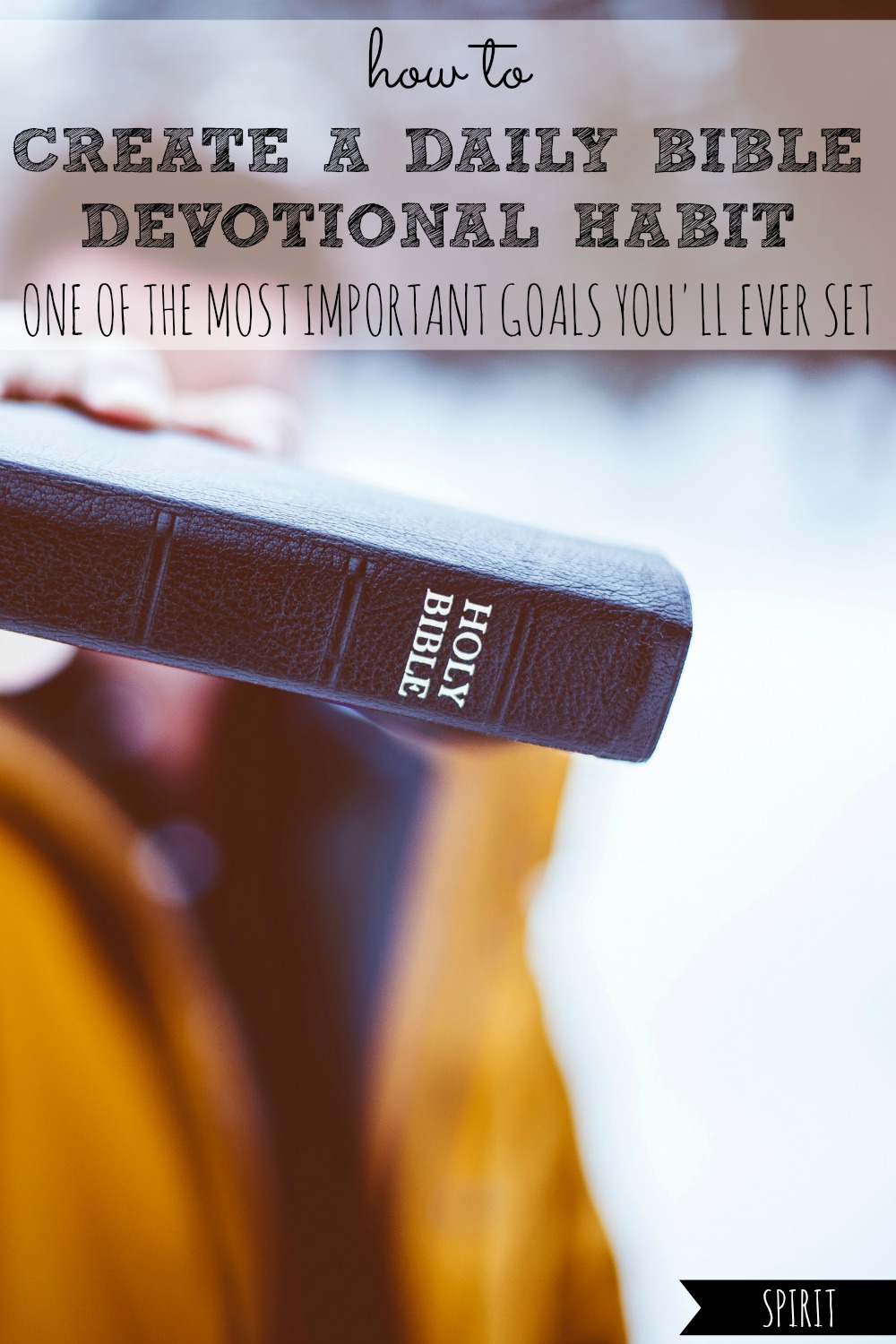 Start a Daily Bible Devotional Habit in 3 Steps TODAY