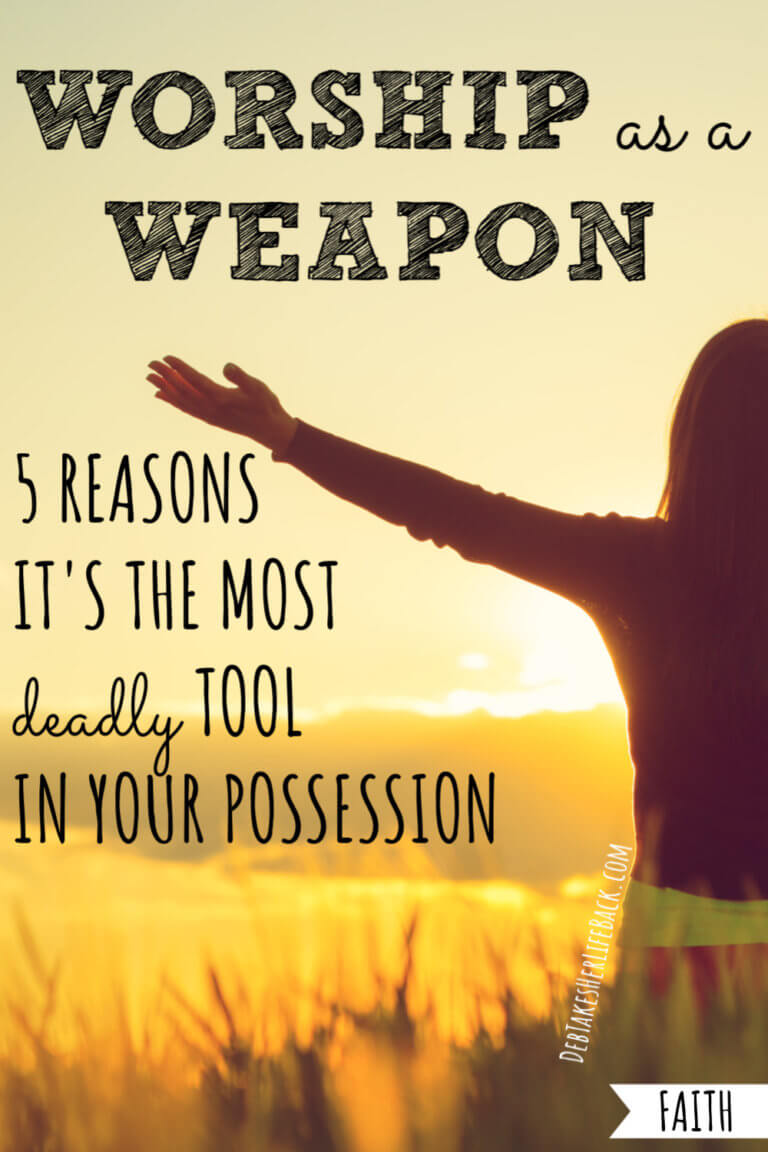 Worship as a Weapon | 5 Ways It Works + How to Use It