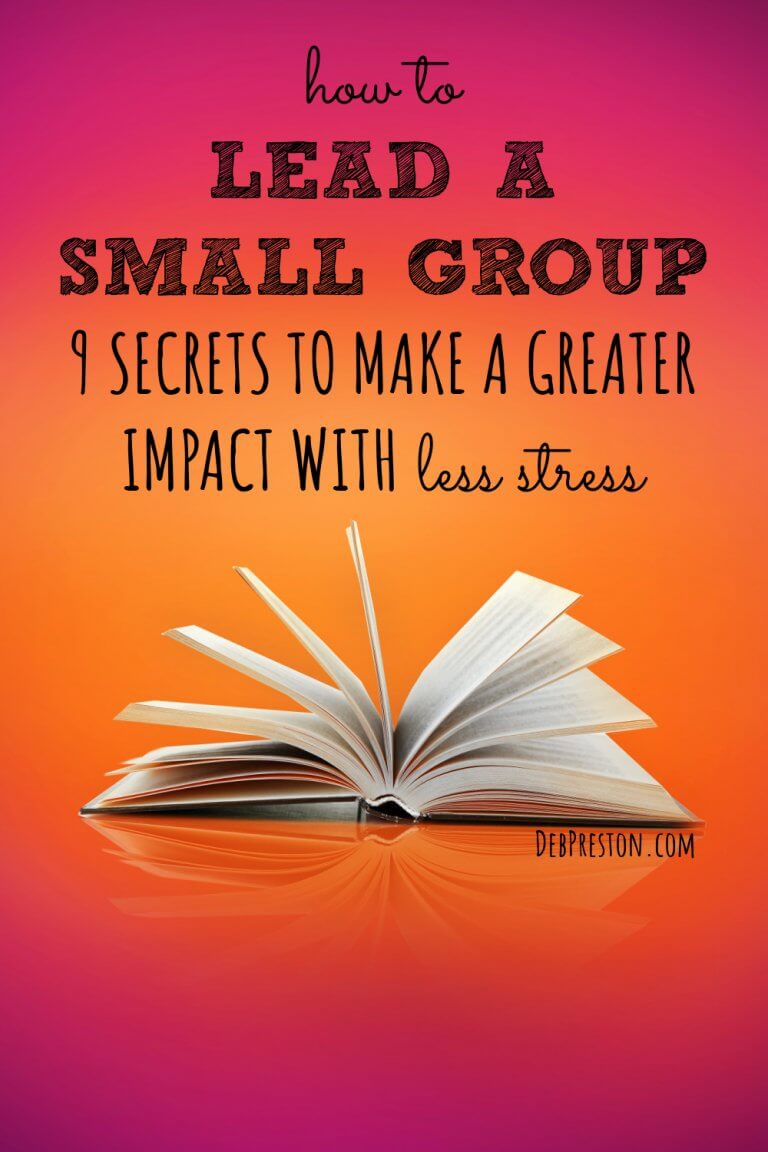 How to Lead a Small Group | Make a Greater Impact with Less Stress