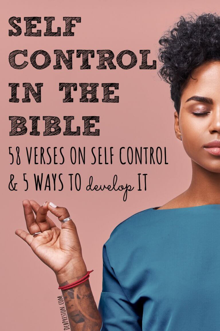 Self Control in the Bible | 60 Verses + How to Get It