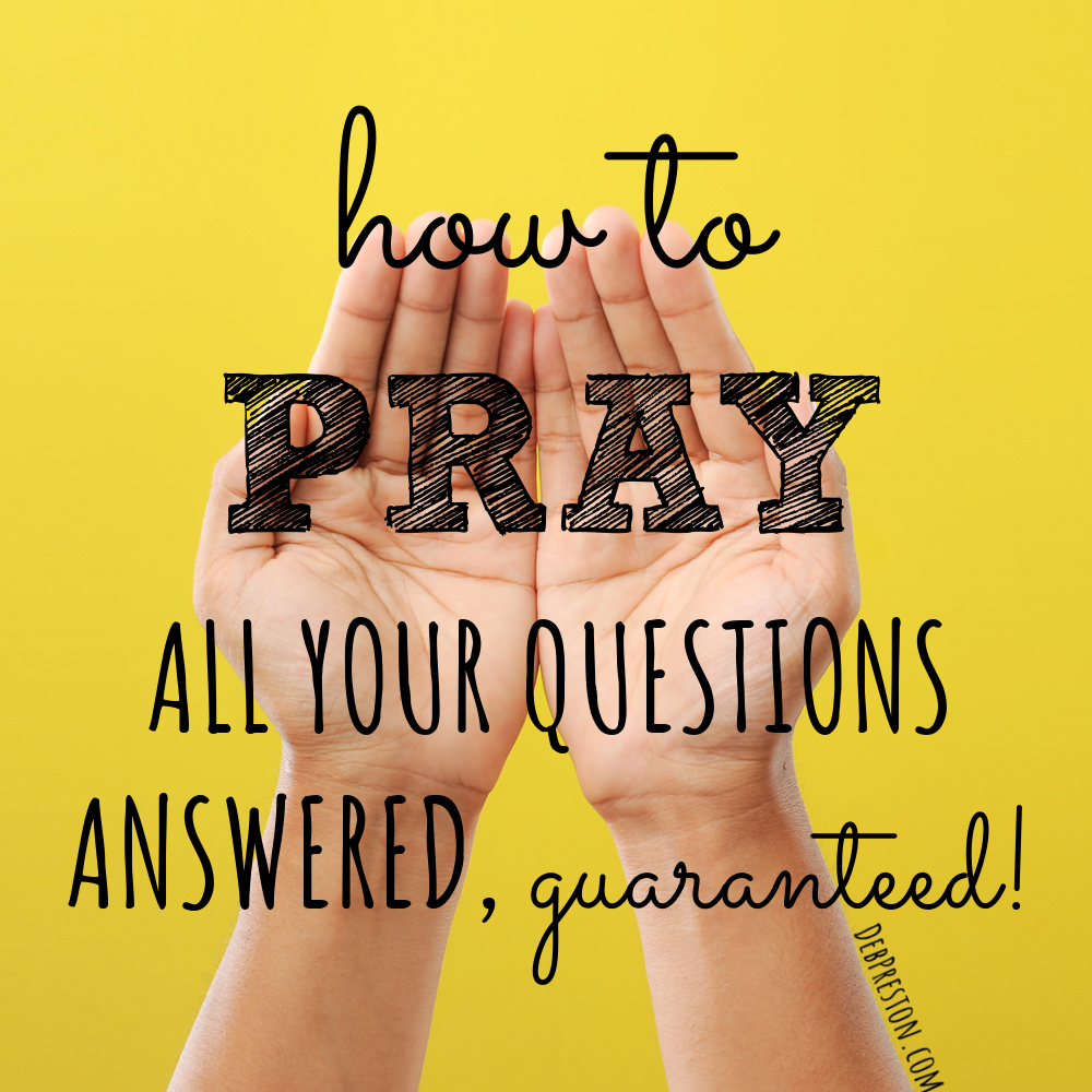 How to Pray | All Your Questions Answered, Guaranteed!